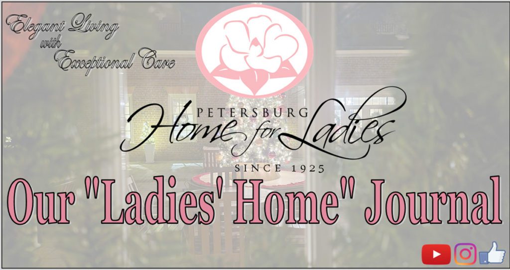 Our Ladies' Home Journal: December 2021 - Petersburg Home for Ladies