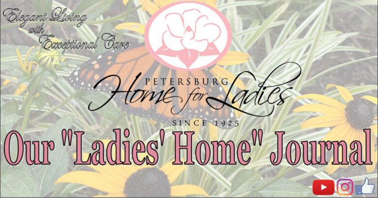 Our Ladies Home Journal Fall 2022 Petersburg Home For Ladies our-ladies-home-journal-fall-2022-petersburg-home-for-ladies