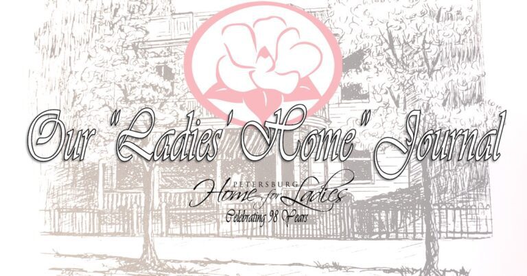 Our Ladies' Home Journal: Winter 2023 - Petersburg Home for Ladies